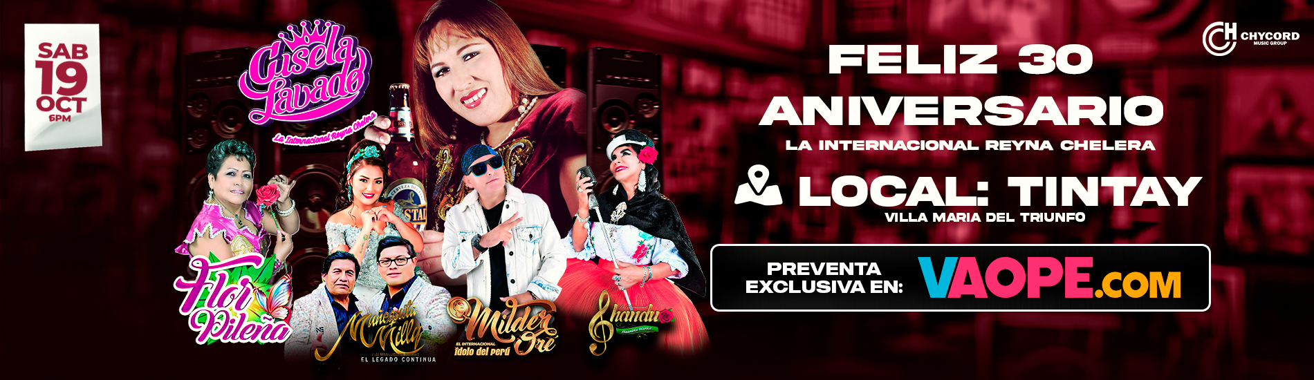 30° Aniversario de La Reyna Chelera Gisela Lavado junto a Flor Pileña ...