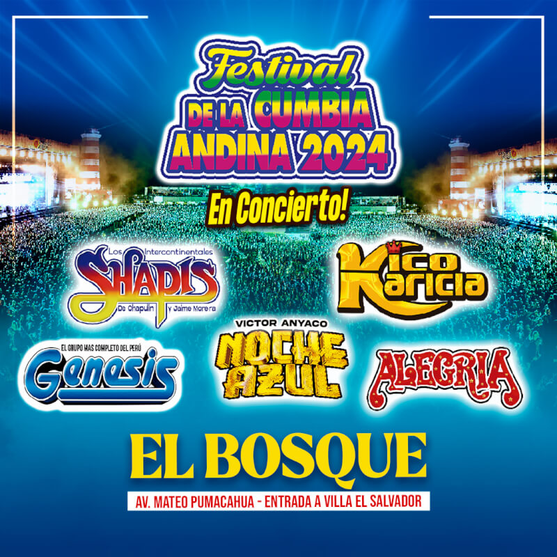 Festival de la Cumbia Andina 2024 con Los Shapis, Viko Karicia y más en El Bosque de VES - VAOPE.com