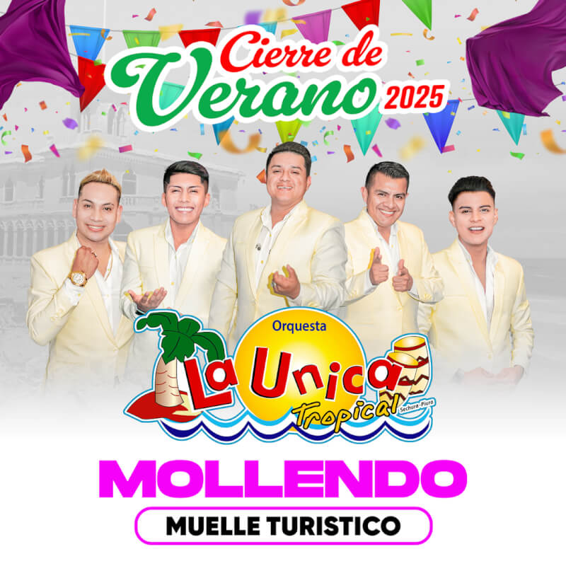 Cierre de Verano 2025 con La Única Tropical en Mollendo - VAOPE.com