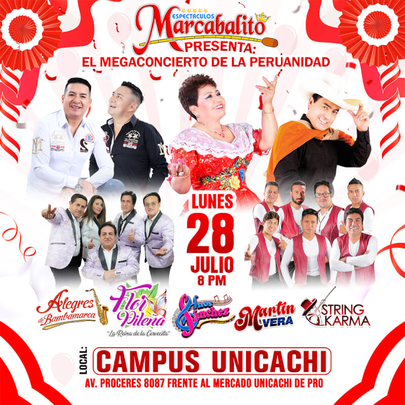 Espectaculos Marcabalito presenta Megaconcierto de la Peruanidad con String Karma, Flor Pileña y ...