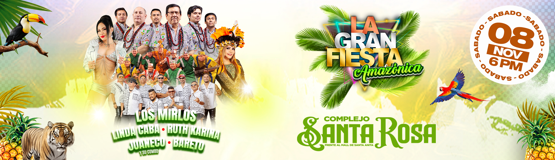 La Gran Fiesta Amazónica con Los Mirlos, Linda Caba y más en el Complejo Santa Rosa - VAOPE.com