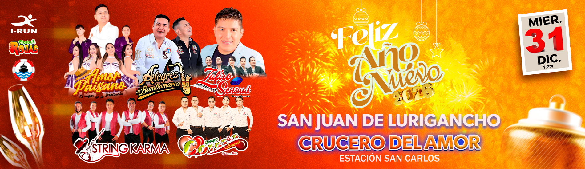 Feliz Año Nuevo 2026 con String Karma, Amor Paisano, Alegres de Bambamarca y más en el Crucero ...