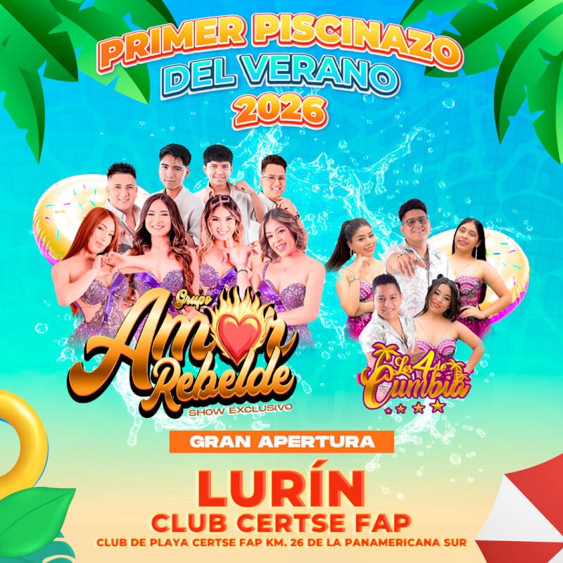 Primer Piscinazo del Verano 2026 con Amor Rebelde y más en Lurín ...